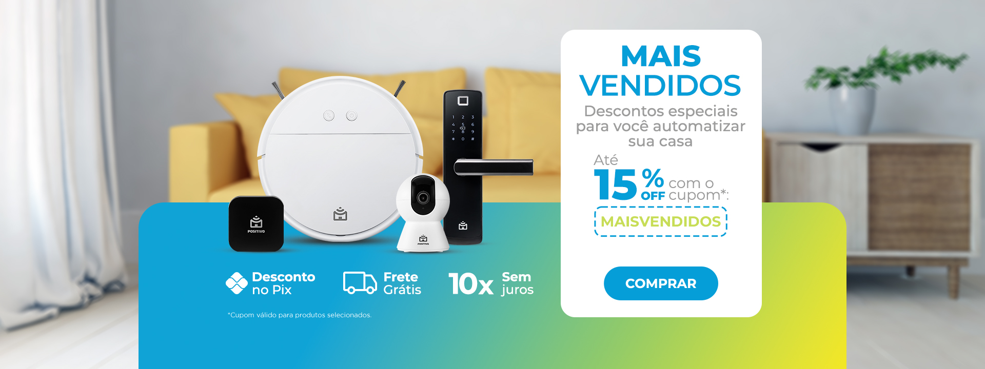 Positivo Casa Inteligente - Soluções para sua Smart Home
